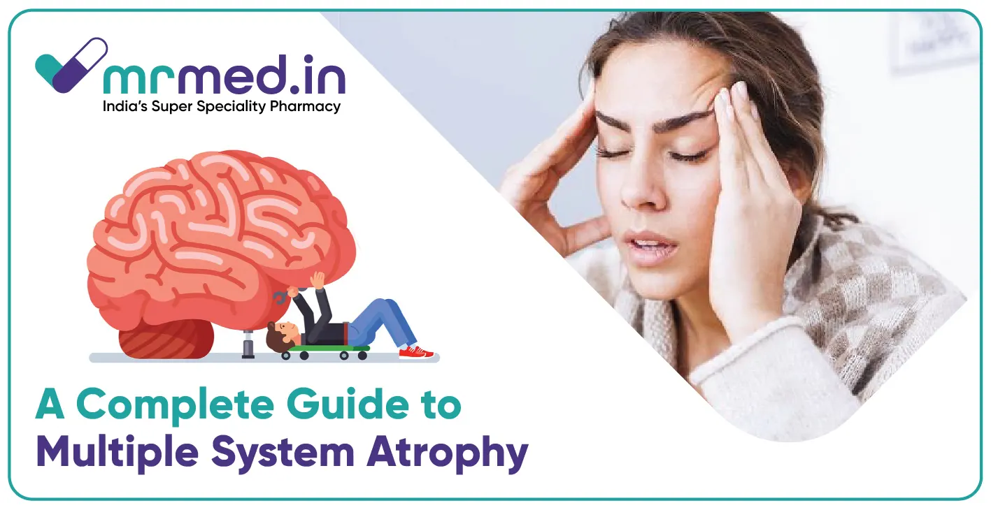 Multiple System Atrophy Explained: Signs, Diagnosis, & Treatment